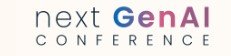 Next GenAI Conference 2024 - GovEvents.com
