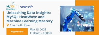 Unleashing Data Insights: MySQL HeatWave and Machine Learning Mastery - GovEvents.com